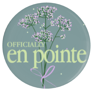 Button - Officially En Pointe (Bouquet) – B Plus Printworks